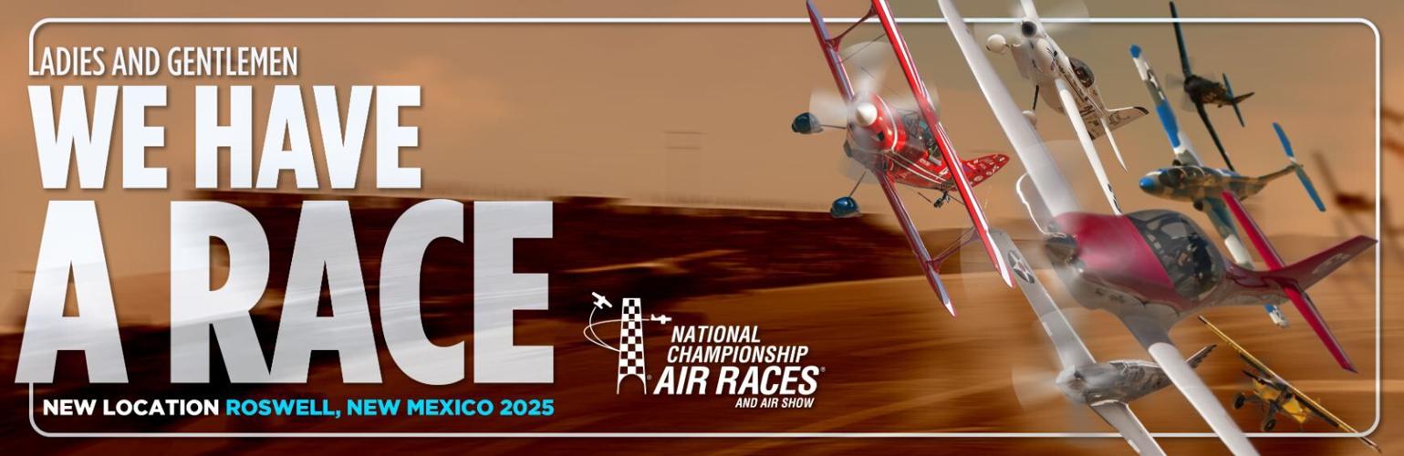 Reno Air Racing Association Chooses Roswell, New Mexico as New Home of ...