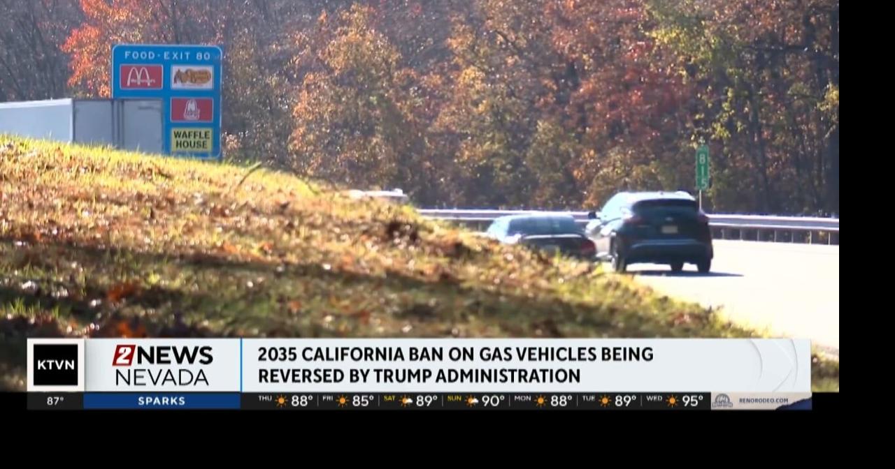 Trump Administration overturning California ban on gas vehicles ...