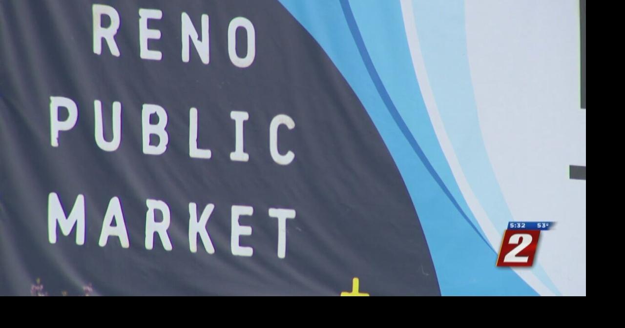 Reno Public Market Update | News | 2news.com
