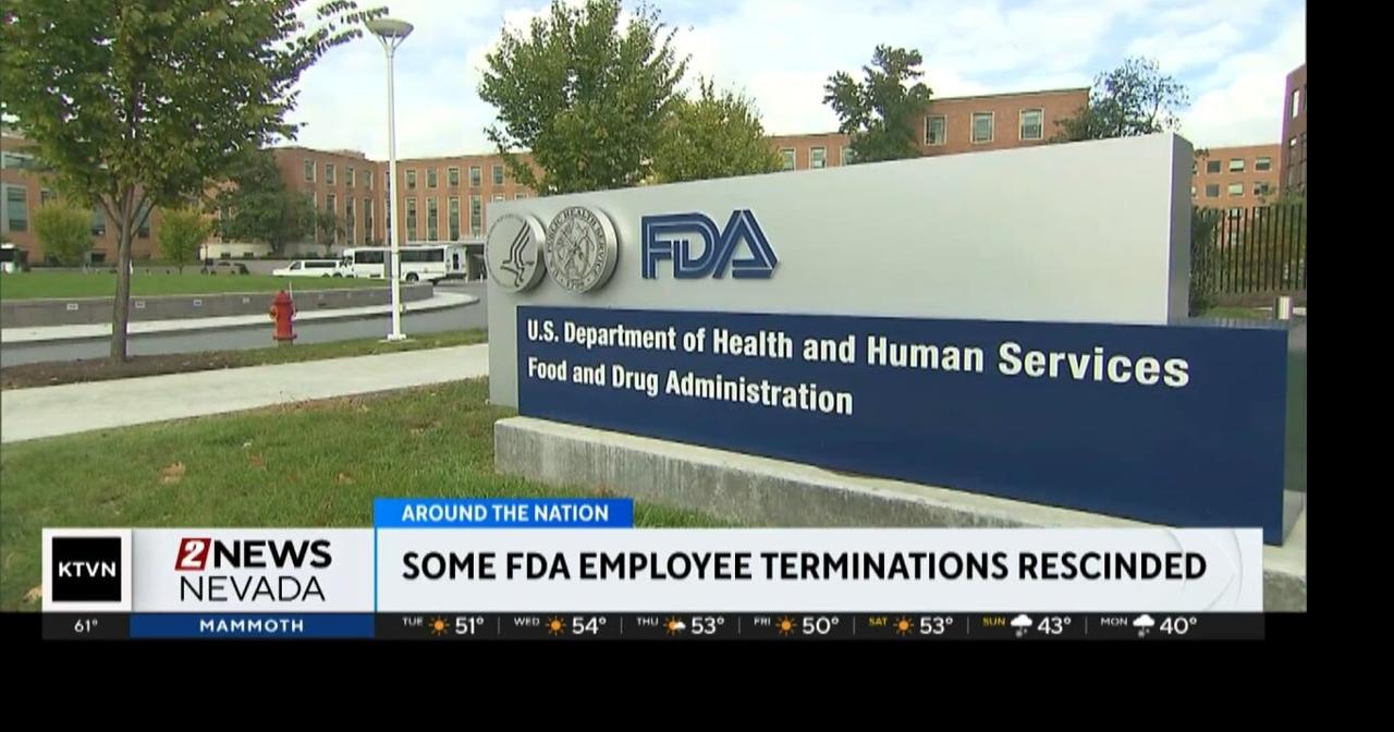 Some FDA employee terminations rescinded | National News | 2news.com
