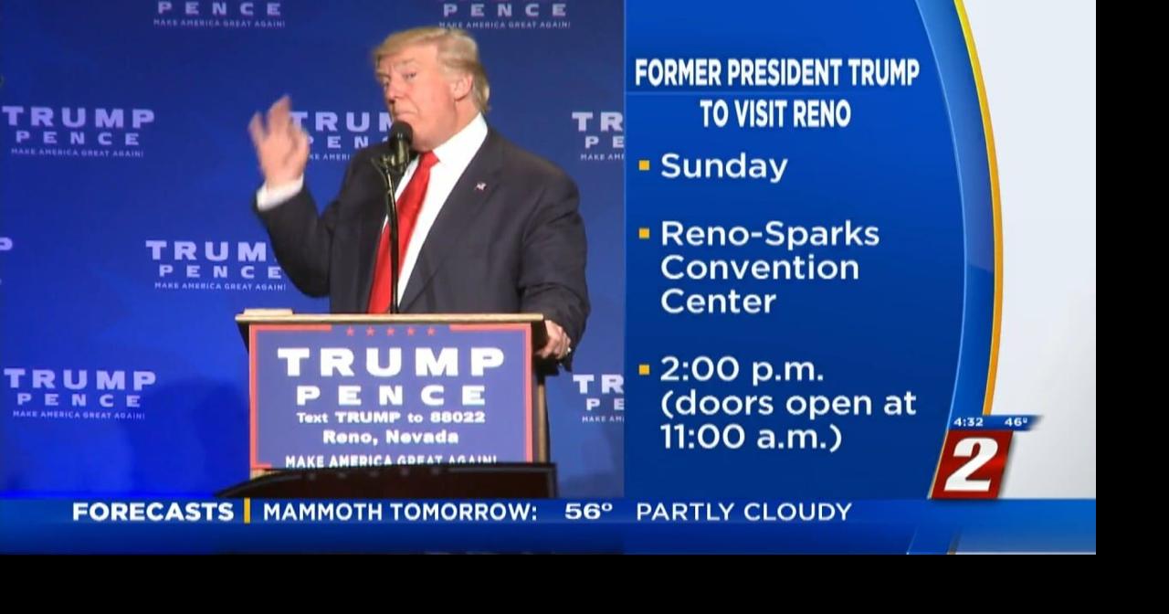 Former President Trump Visiting Reno | News | 2news.com
