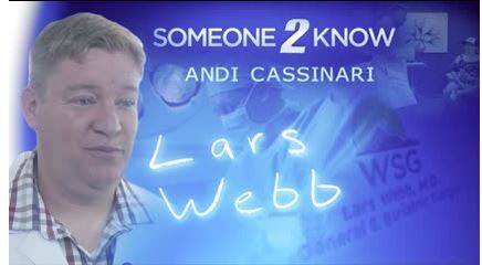 Someone 2 Know: Dr. Lars Webb | Surgery | 2news.com