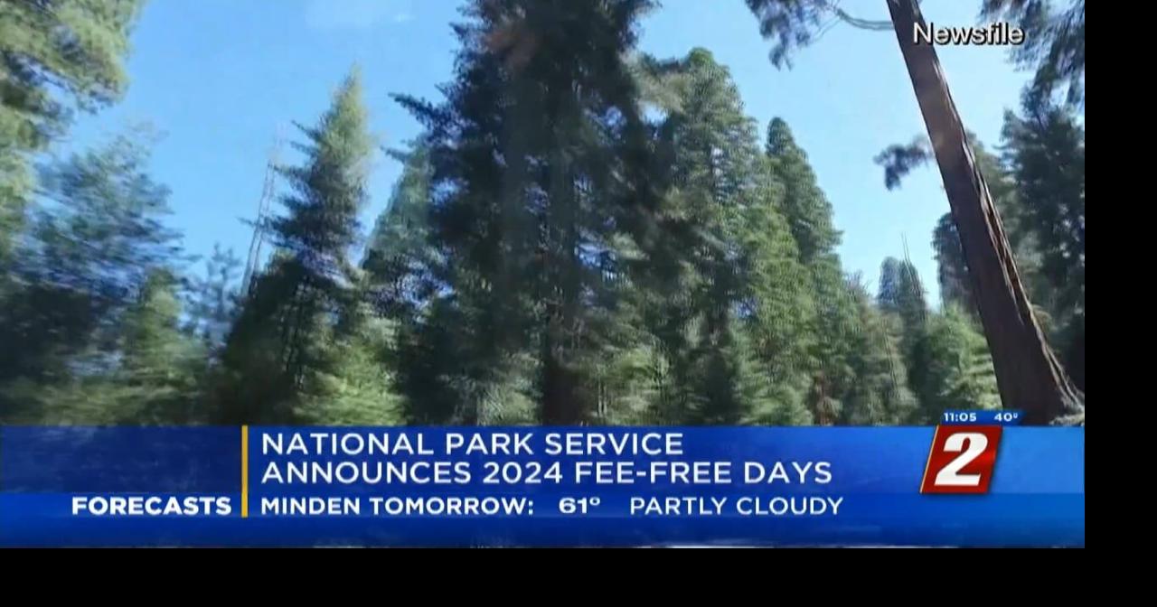 2024 Fee Free Days for National Parks | News | 2news.com