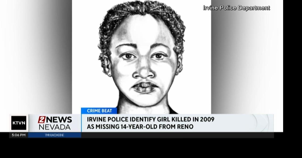 Missing girl from Reno identified as victim in 2009 Irvine homicide ...