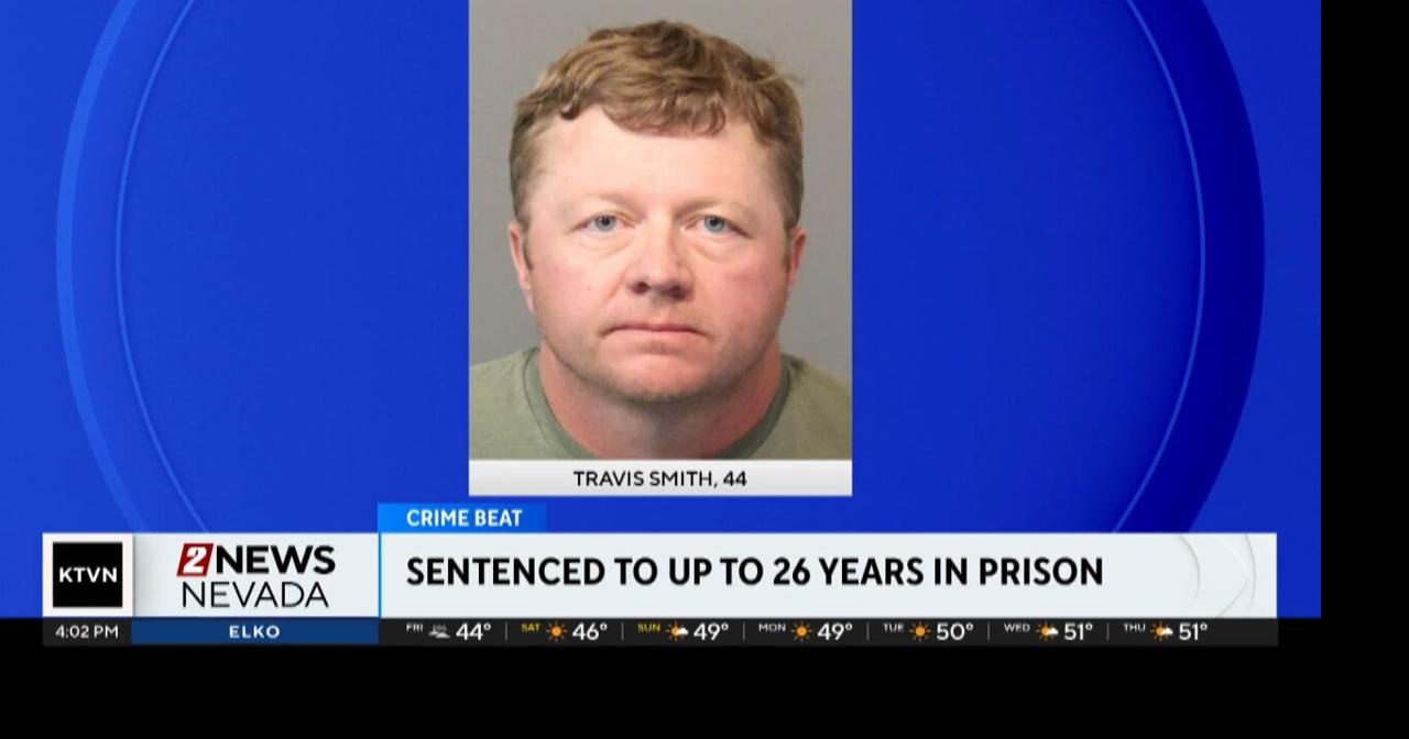 Travis Smith sentenced in connection with deadly hit-and-run in 2025 | Local News | 2news.com