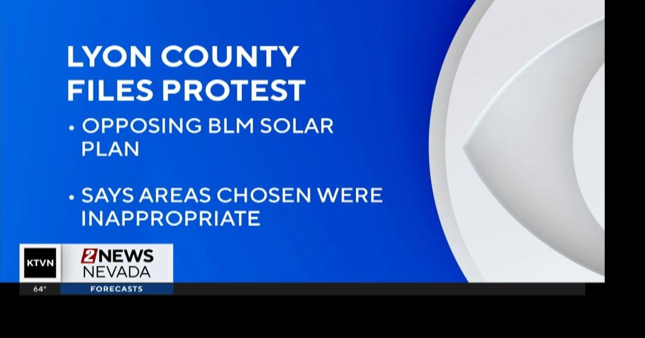 Lyon County files protest over BLM solar plan | Local News | 2news.com