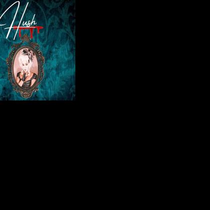 “Hush” extends its run before show opens | Local News | 2news.com