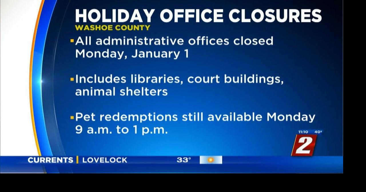 Holiday Office Closures | News | 2news.com