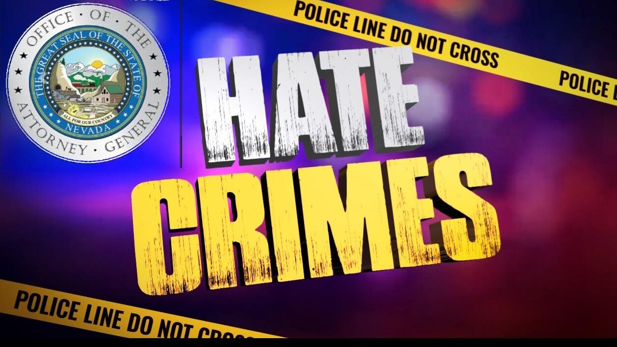 Nevada Attorney General's Office launches 'Statewide Hate Crime Hotline' | Local News | 2news.com