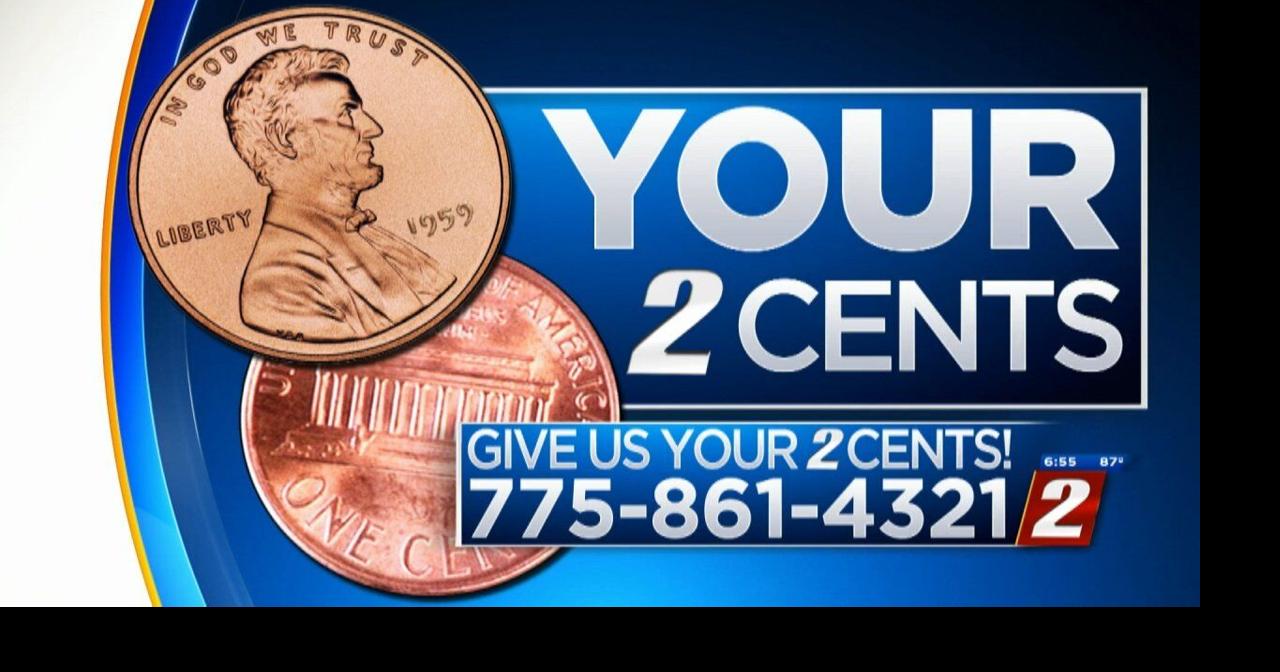 Your 2 Cents: Brand New Cars And Local Nurses | Your 2 Cents | 2news.com