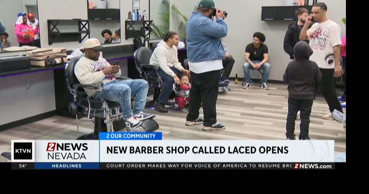 New Reno barbershop 'Laced' celebrates grand opening | Videos | 2news.com