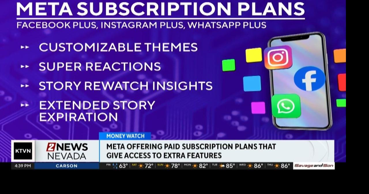 Meta is rolling out new subscriptions for its most popular apps ...