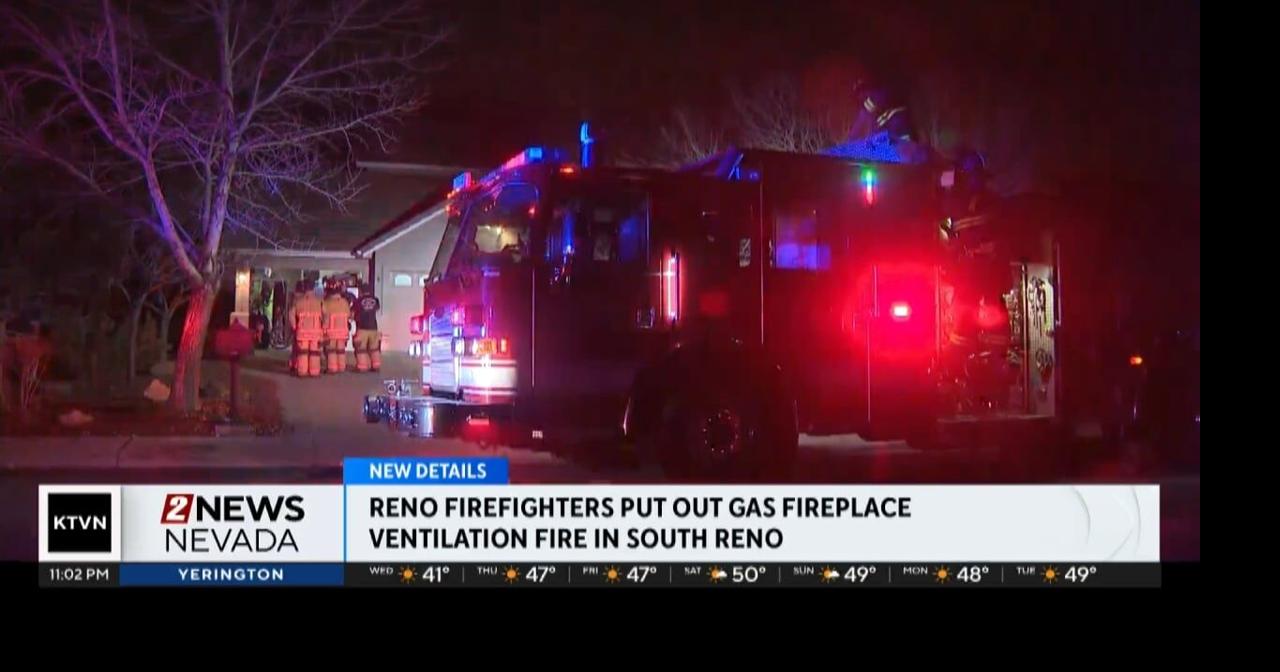 Reno firefighters put out gas fireplace ventilation fire in south Reno ...