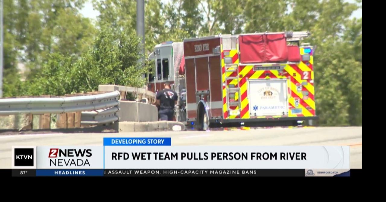 Reno Fire Department WET Team pulls person from Truckee River | Local ...