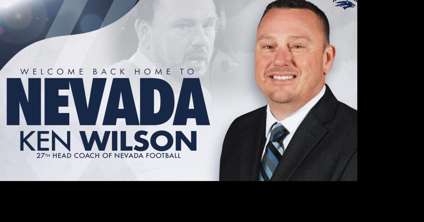 Nevada Names Ken Wilson New Head Football Coach | News | 2news.com
