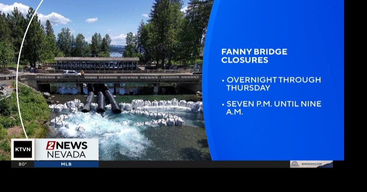 Fanny Bridge closures in North Lake Tahoe | California News | 2news.com