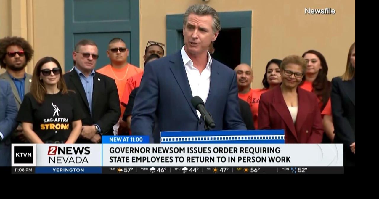 California Governor Newsom issues executive order updating hybrid work ...