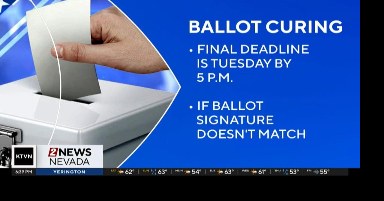 Ballot curing deadline approaching | Campaign News | 2news.com