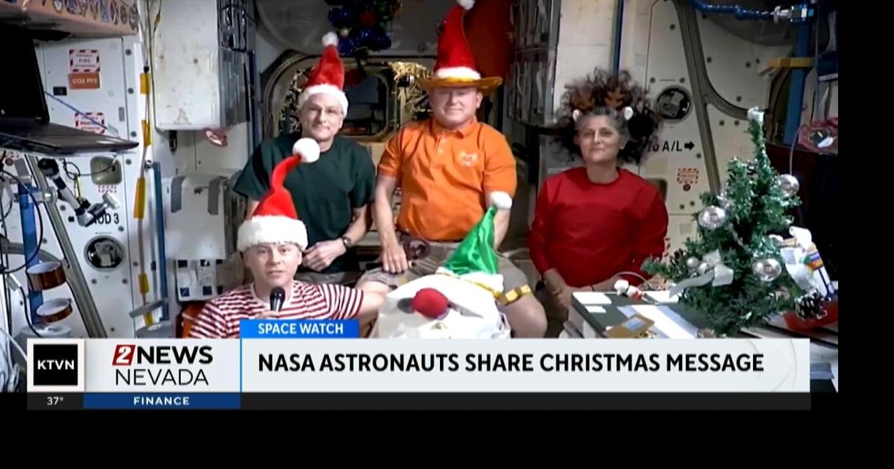 NASA astronauts at ISS share a Christmas message | Videos | 2news.com