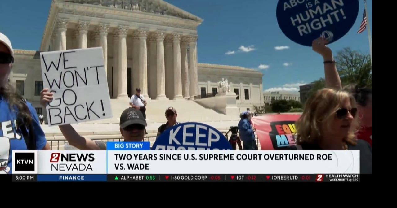 Second Anniversary of Supreme Court Overturning Roe vs. Wade | News ...