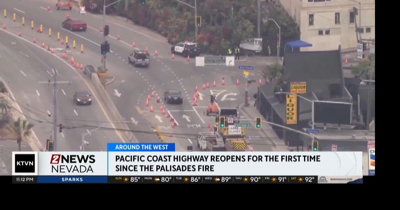 Pacific Coast Highway reopened for first time since Palisades Fire ...
