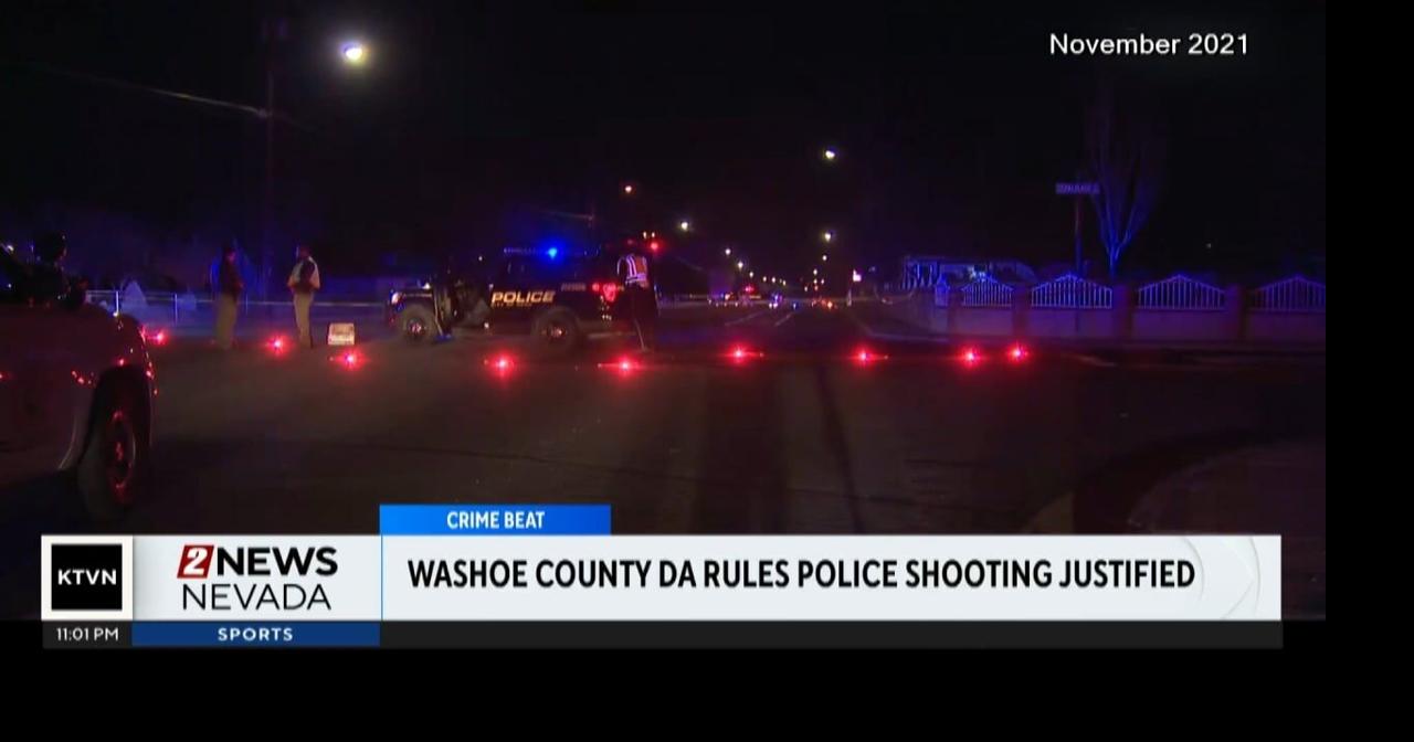 Washoe County District Attorney Rules Officer Involved Shooting ...