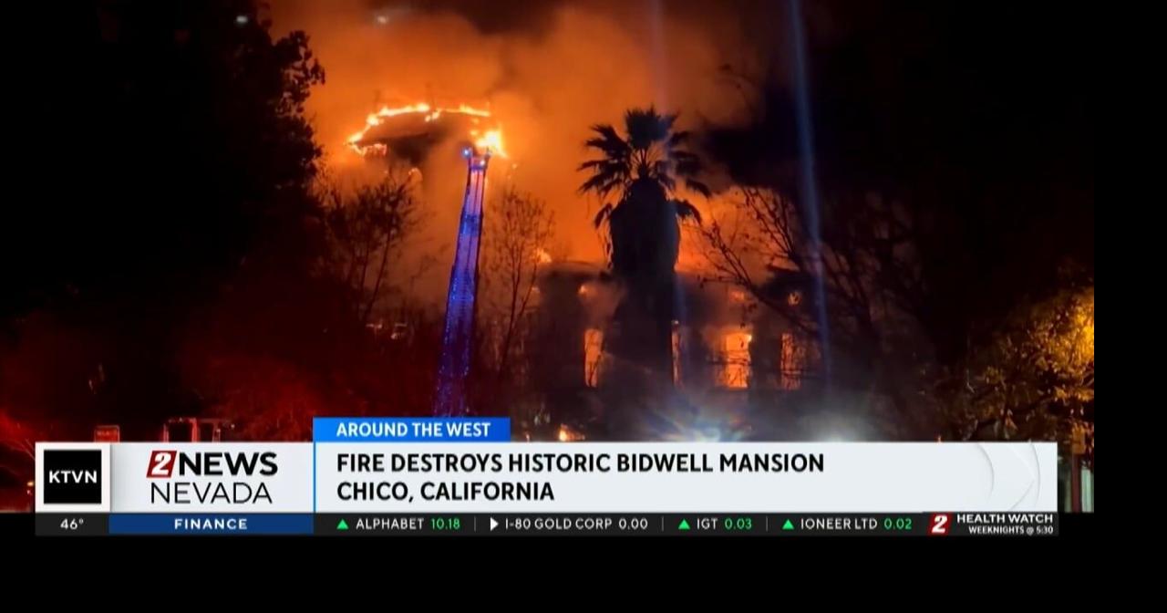 Fire destroys historic Bidwell Mansion in Chico | California News ...
