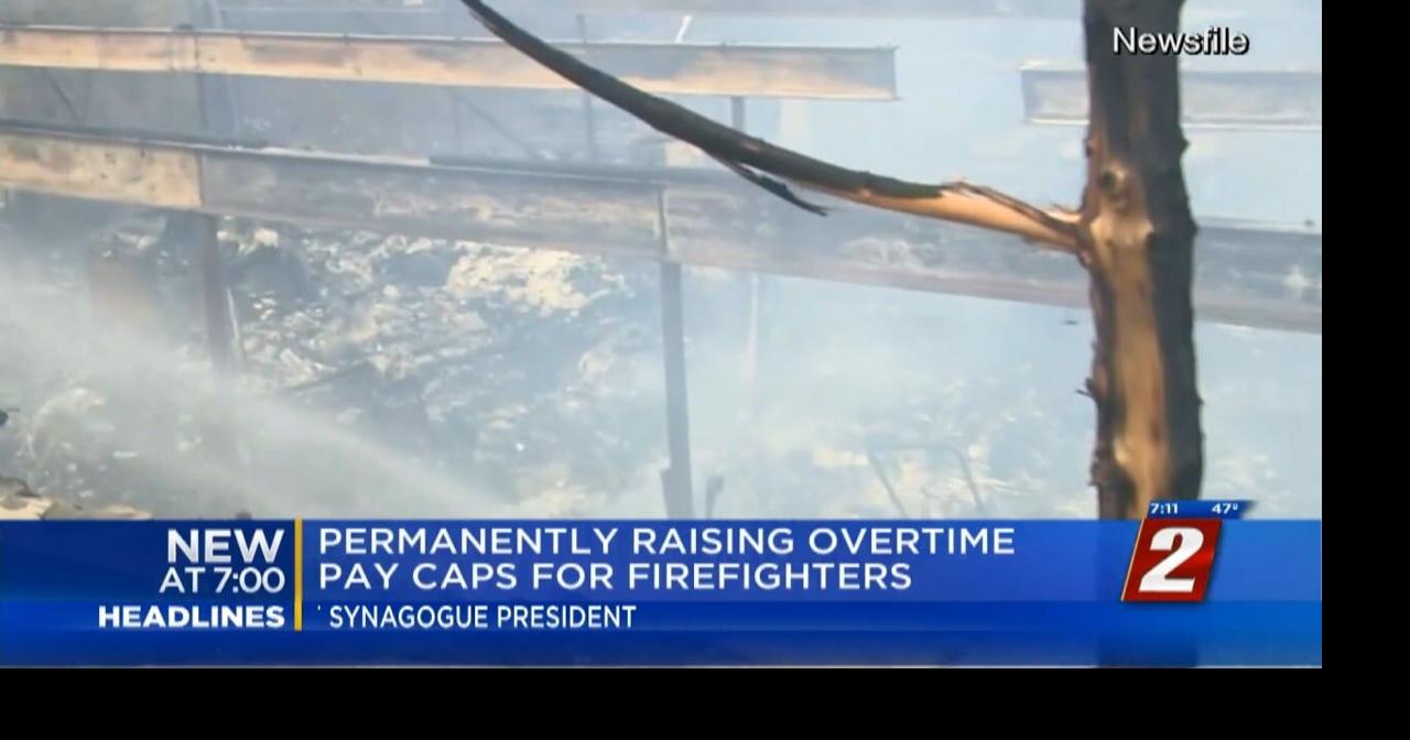 Firefighter Overtime Pay Cap | News | 2news.com