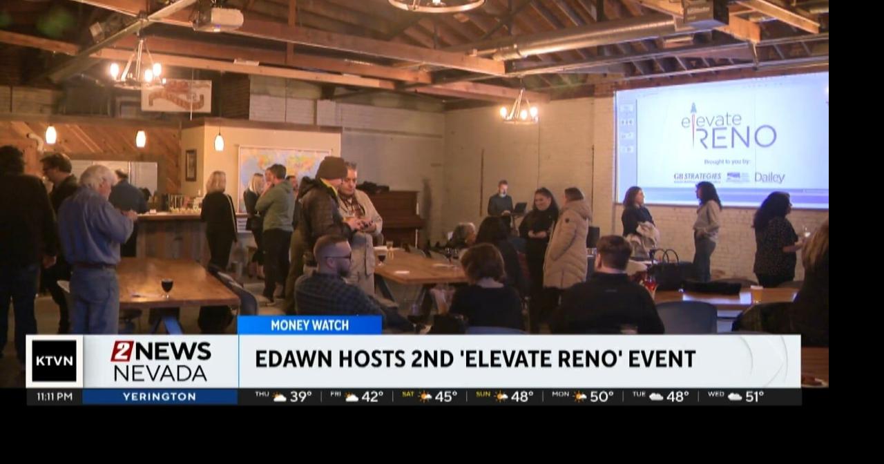 EDAWN Hosts 2nd Season of Their 'Elevate Reno' Event | Local News ...