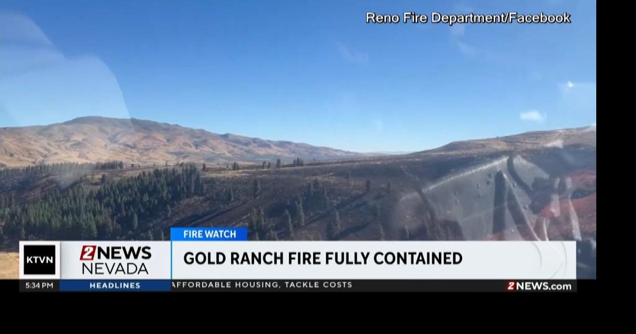 Gold Ranch Fire is 100% contained | Videos | 2news.com