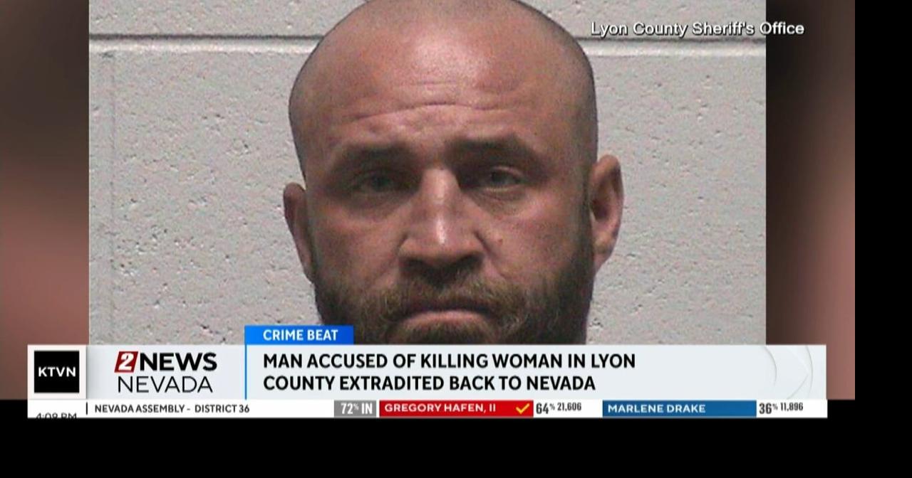 Suspect in death of a woman in Lyon County extradited from Utah | Local ...