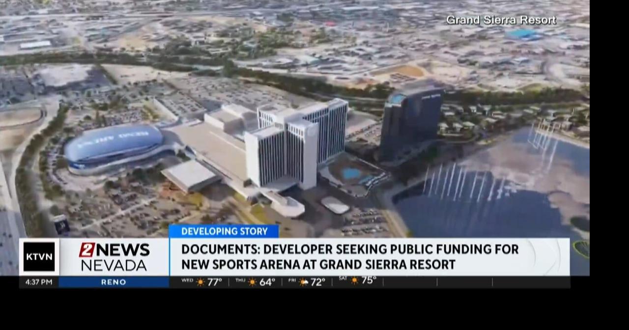 Developers behind new arena at GSR to ask for public funds | Local News ...