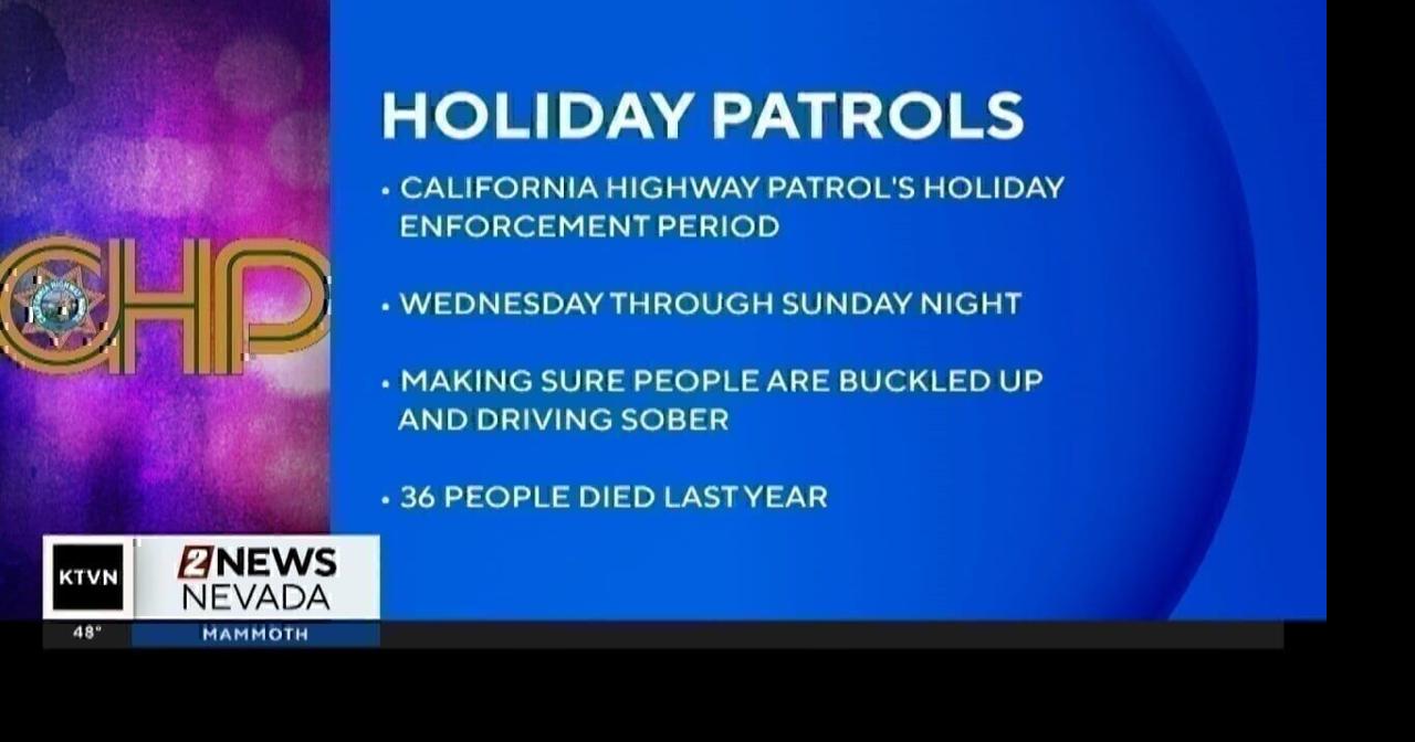 CHP holiday patrols | Videos | 2news.com