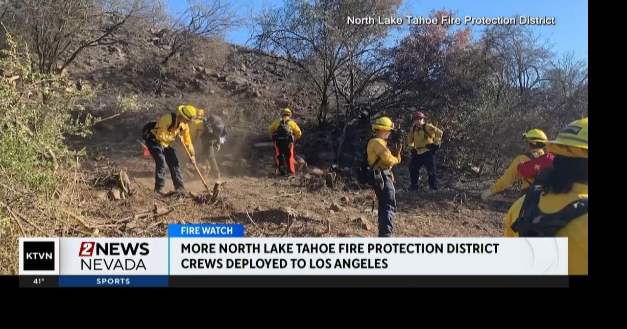 North Lake Tahoe Fire provides update on assisting in California ...