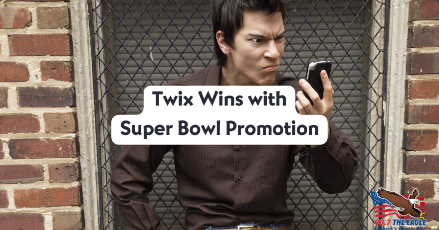 Twix Wins with Super Bowl Promotion | Local News | 937theeagle.com