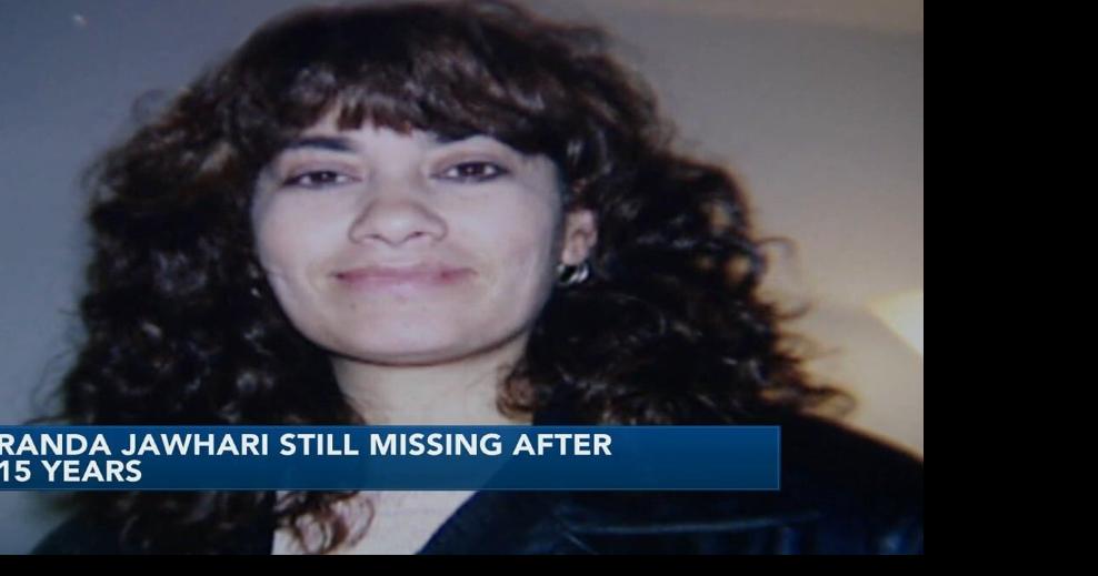 Randa Jawhari still missing after 15 years as police seek leads | Local ...
