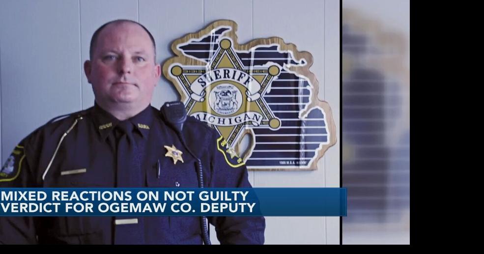 Ogemaw County deputy may return to work after not guilty verdicts ...