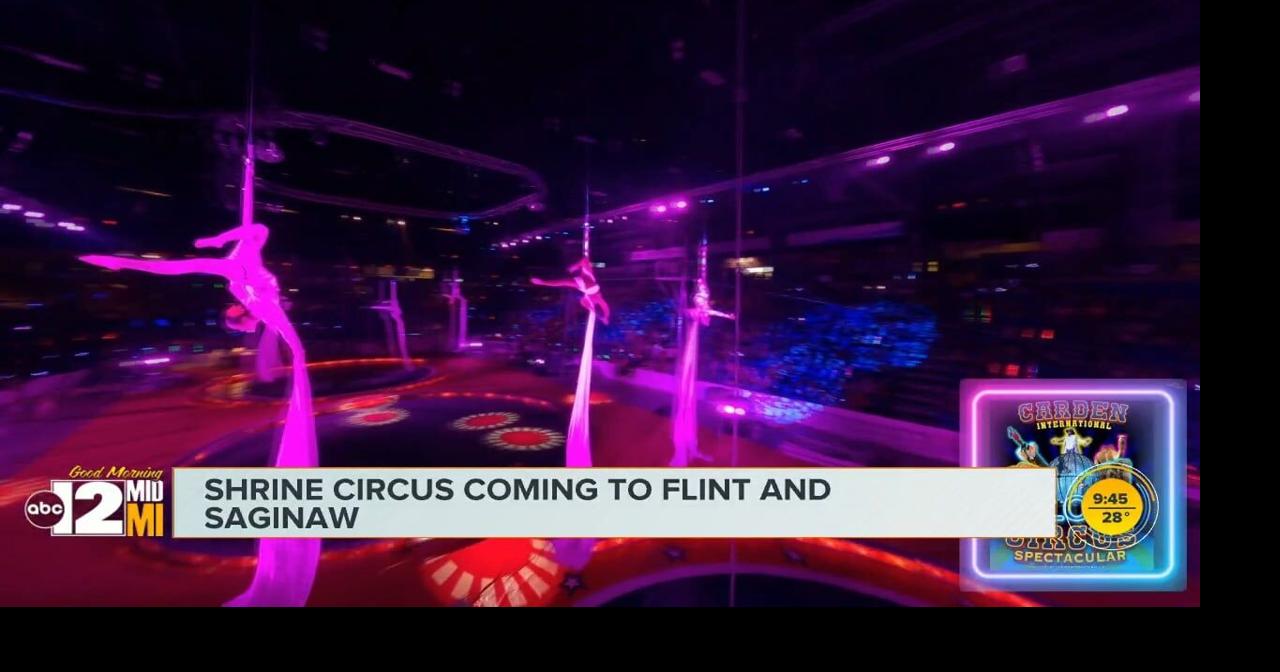 Shrine Circus in Flint and Saginaw | Good Morning Mid-Michigan | abc12.com