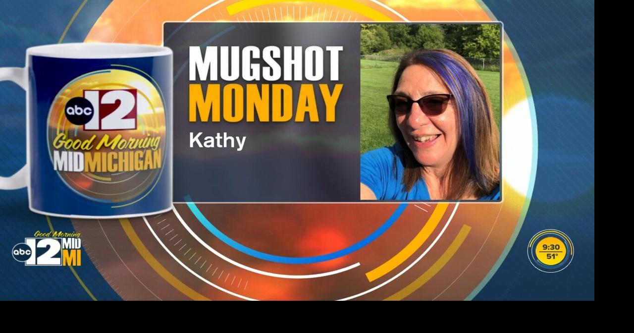 Kathy wins Mugshot Monday contest | Good Morning Mid-Michigan | abc12.com