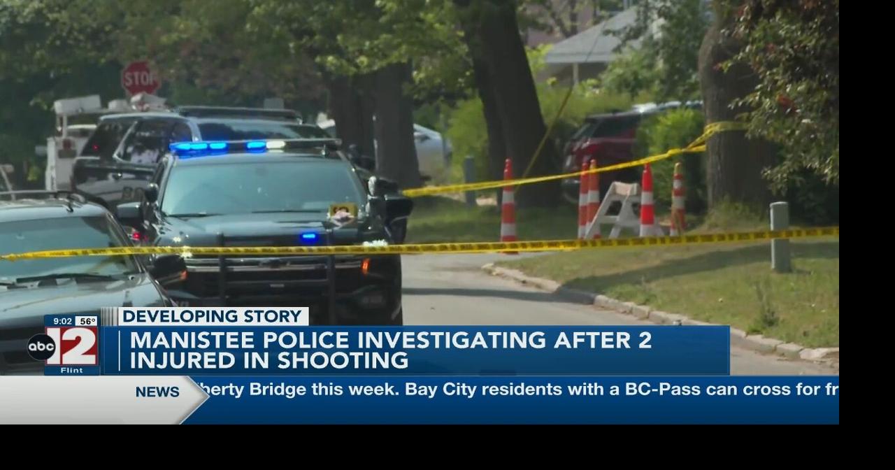 Police investigating shooting in Manistee that injured two people ...
