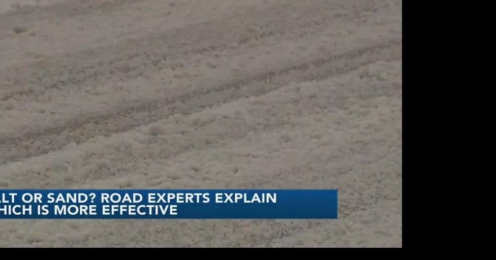 To salt or to sand? Road experts explain which is more effective on ...
