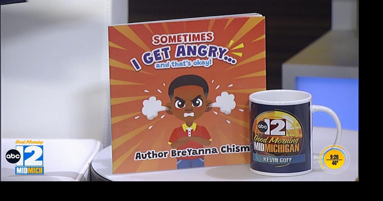 Author of children's book 'Sometimes I Get Angry...and That's Okay ...