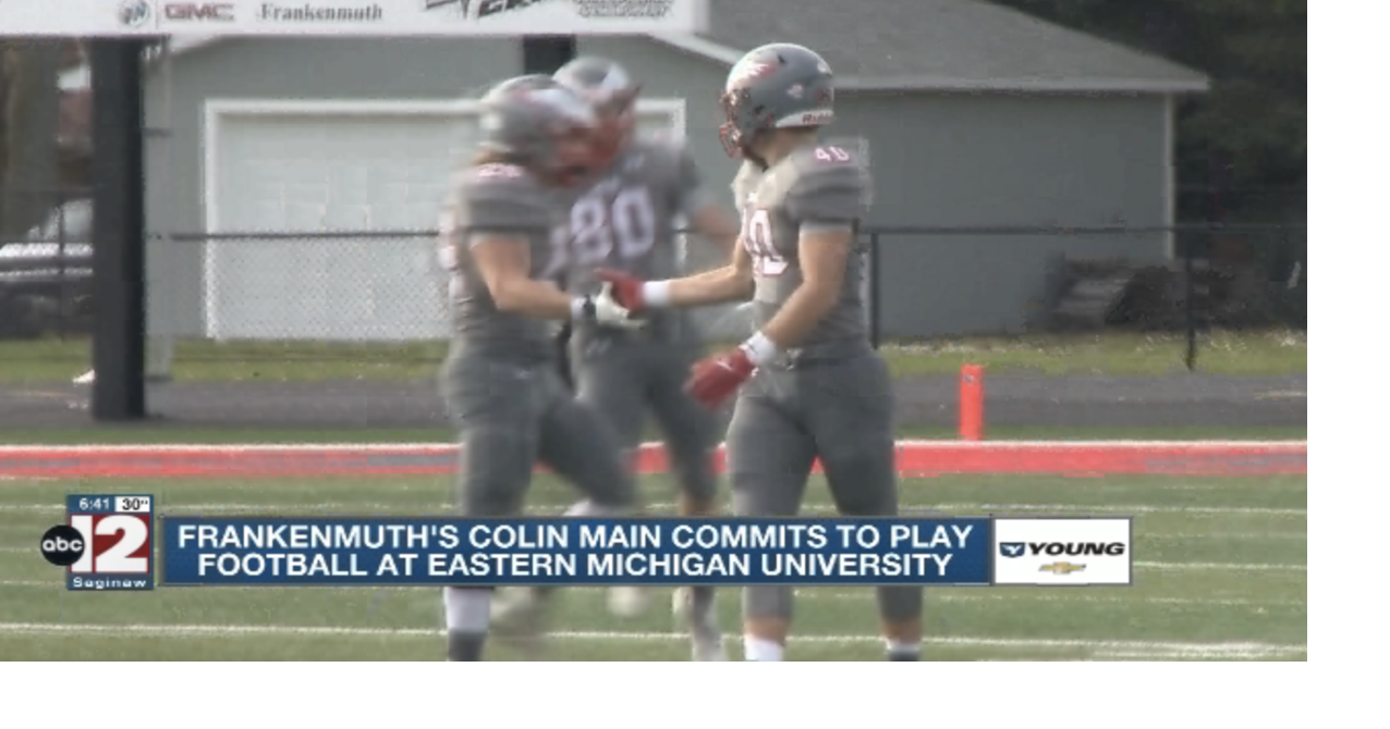 Frankenmuth's Colin Main commits to play football at Eastern Michigan ...