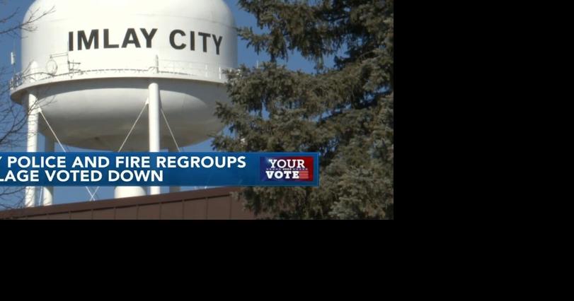 Imlay City Police and Fire regrouping after Public Safety millage fails ...