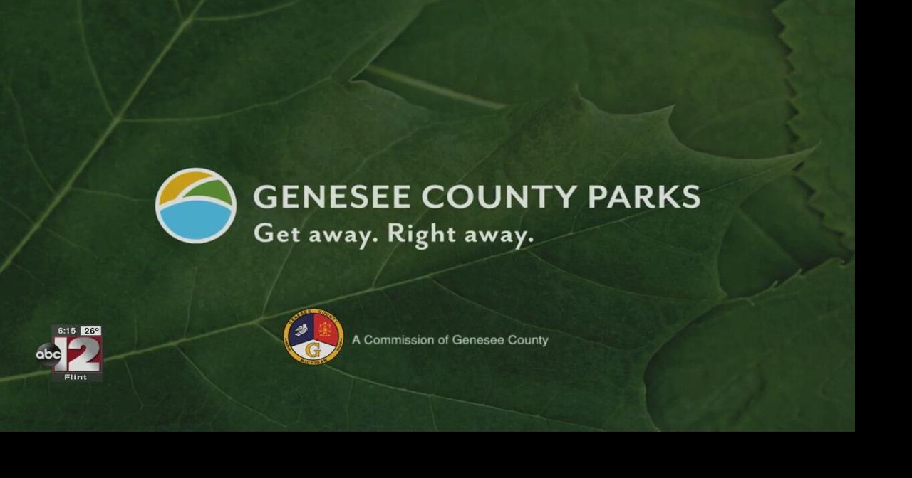 Genesee County Parks maintaining all of Flint City parks | | abc12.com