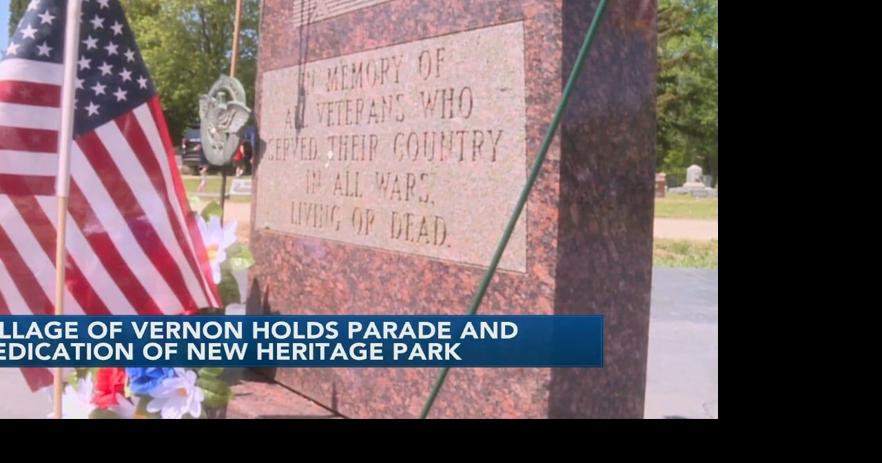 Village of Vernon holds Memorial Day parade and dedication of new ...
