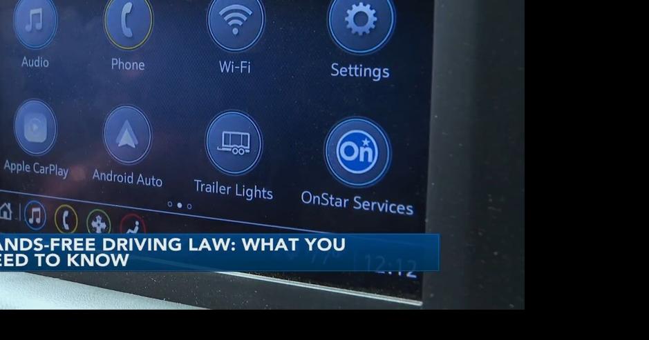 Hands-free Driving Law: What you need to know. | News | abc12.com