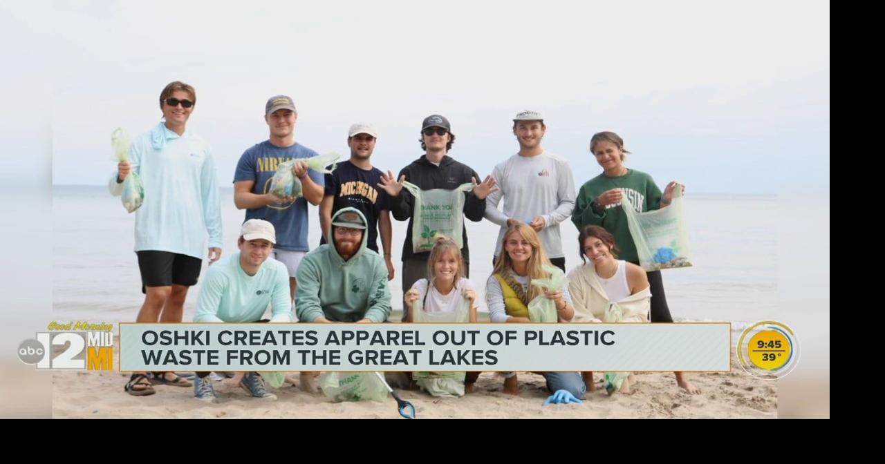 Oshki creates apparel out of plastics from Great Lakes | Good Morning ...