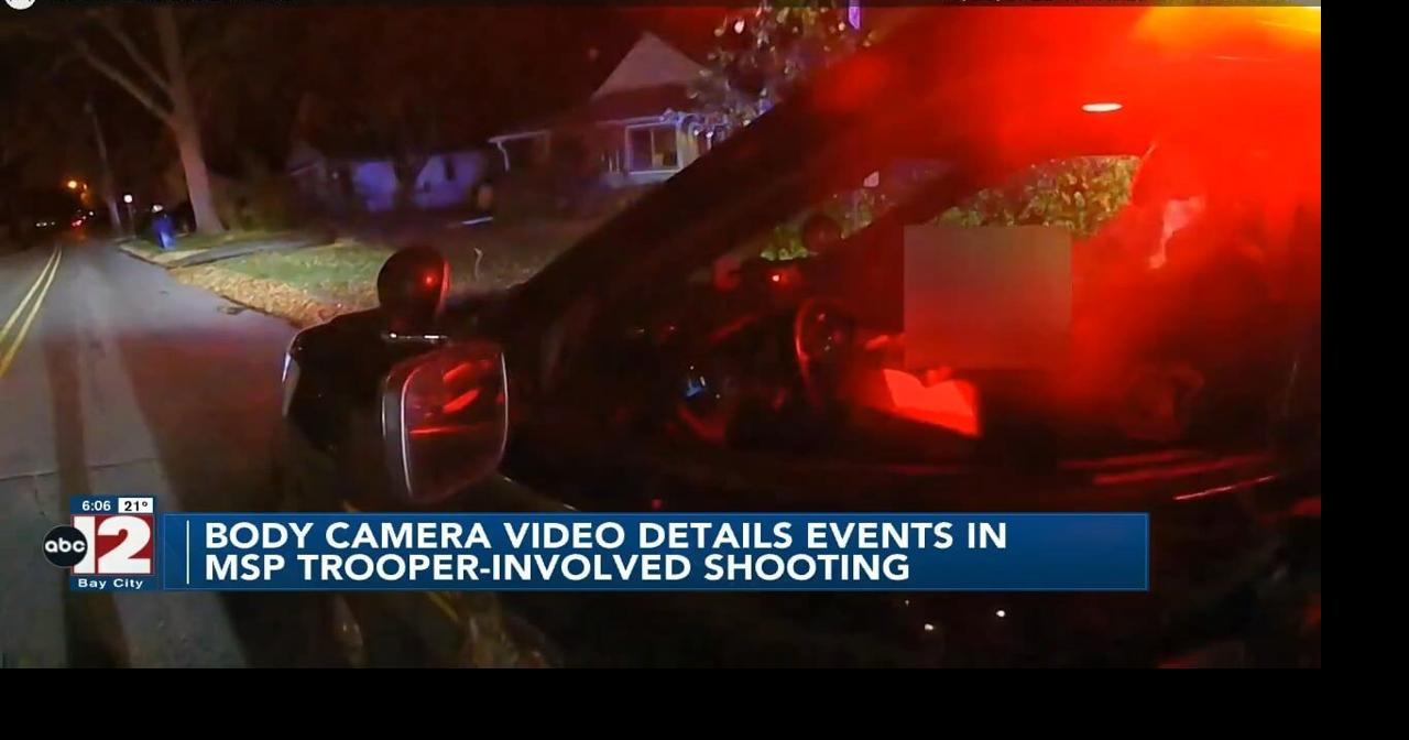 MSP body camera video and audio details encounter between trooper and ...