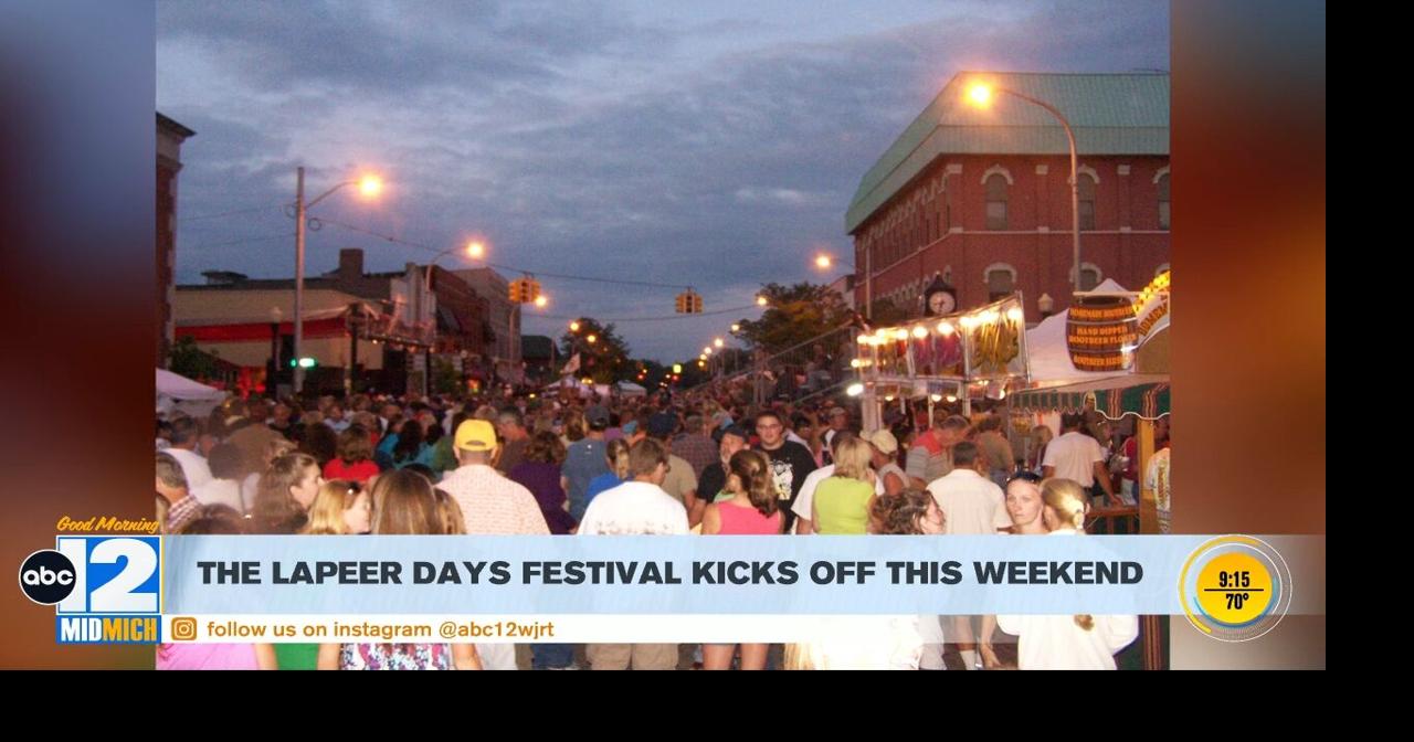 Lapeer Days Festival | Good Morning Mid-Michigan | abc12.com